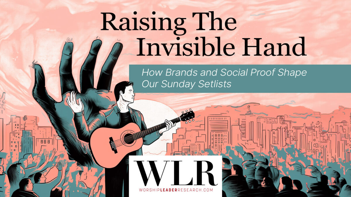 Raising The Invisible Hand - Worship, Brands and Social Proof